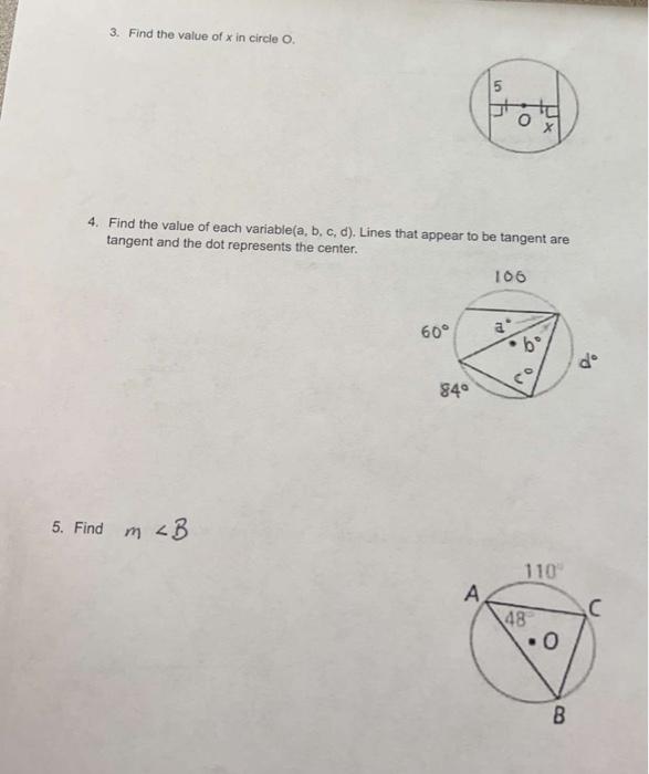 Solved 3. Find the value of x in circie O. 4. Find the value | Chegg.com