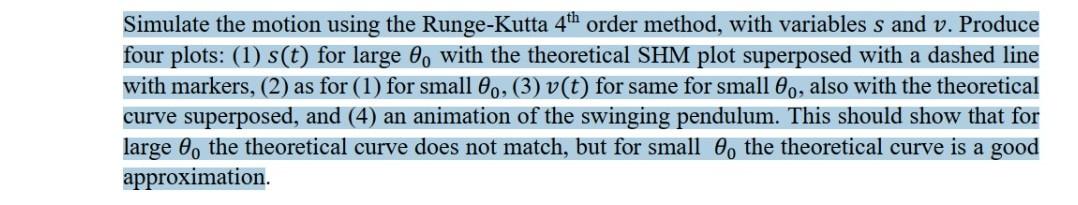 Solved Simulate the motion using the Runge-Kutta 4th order | Chegg.com