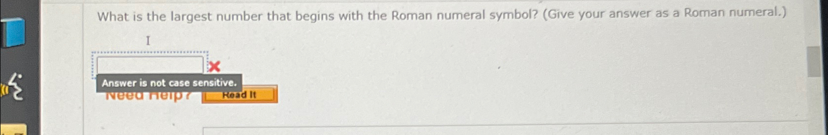 Solved What is the largest number that begins with the Roman | Chegg.com
