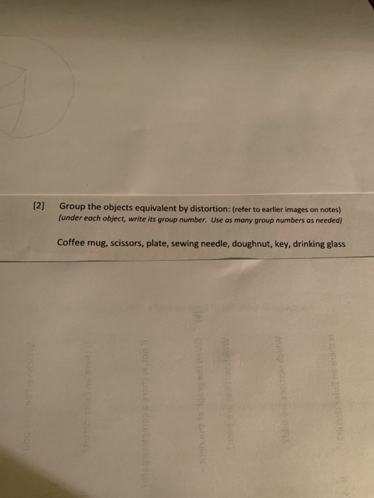 [2] Group the objects equivalent by distortion: | Chegg.com