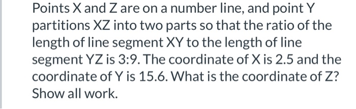 Solved Points X and Z are on a number line and Point Y | Chegg.com