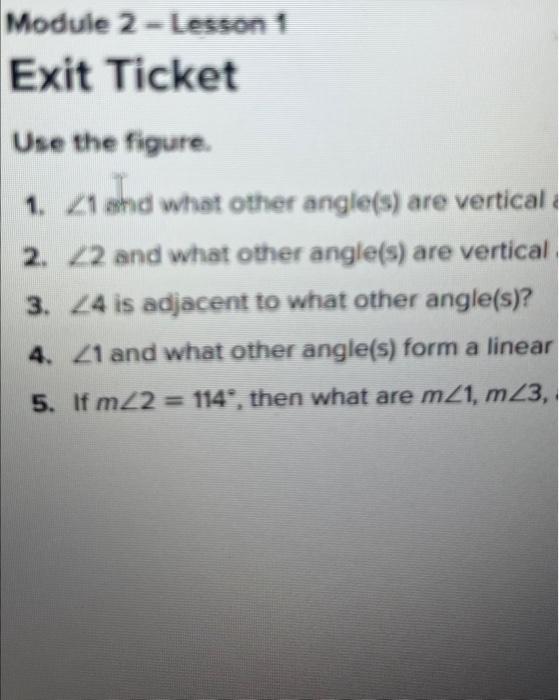 Module 2 – Lesson 1 Exit Ticket Use the figure. 1. 21 | Chegg.com