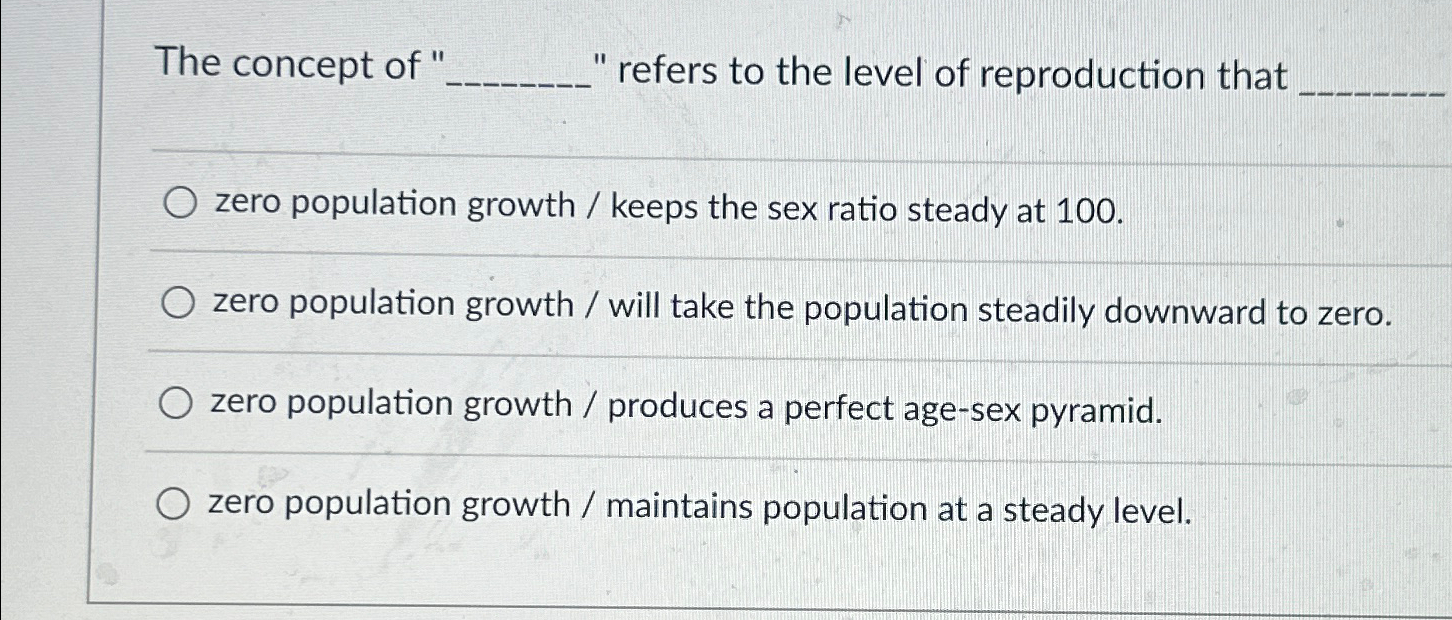 Solved The concept of " ﻿"refers to the level of | Chegg.com