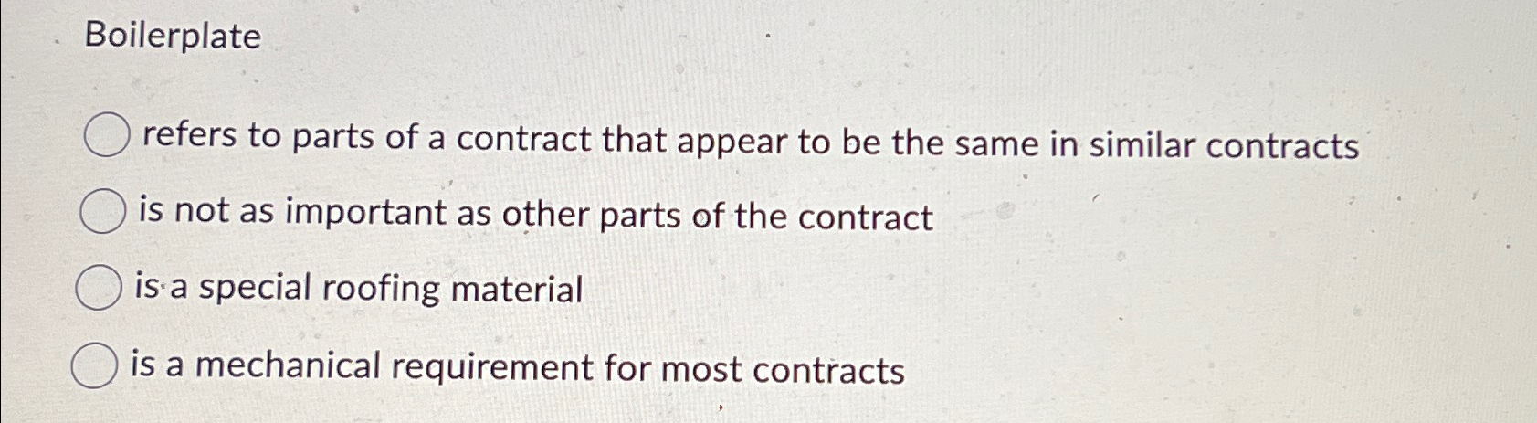 Solved Boilerplaterefers to parts of a contract that appear | Chegg.com