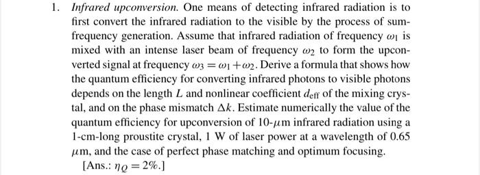 Solved 1. Infrared upconversion. One means of detecting | Chegg.com