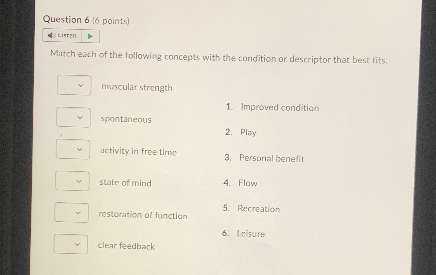 Solved Question 6 (6 ﻿points)Match each of the following | Chegg.com