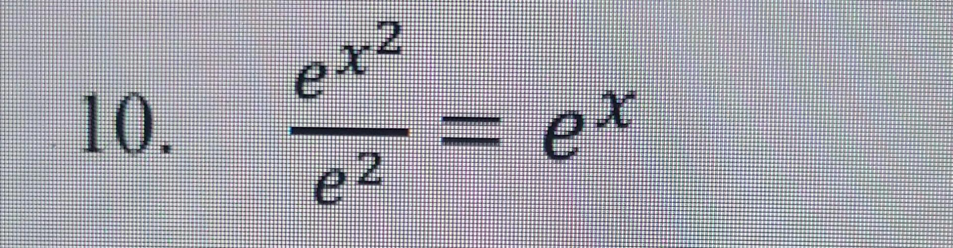 Solved e2ex2=ex | Chegg.com