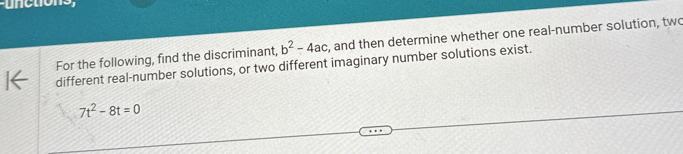 Solved For the following, find the discriminant, b2-4ac, | Chegg.com