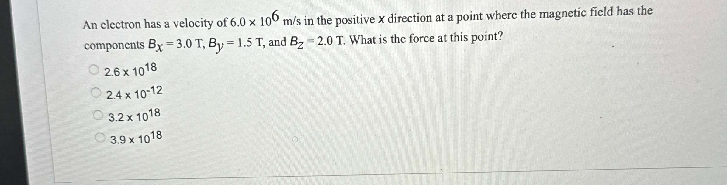Solved An electron has a velocity of 6.0×106ms ﻿in the | Chegg.com