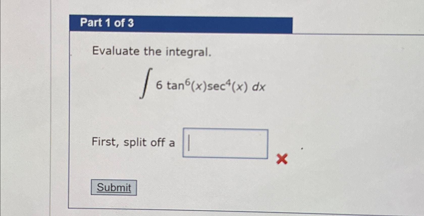 Solved Part 1 ﻿of 3Evaluate the | Chegg.com