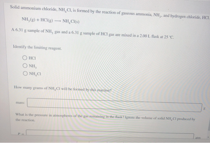Solved Solid ammonium chloride, NH, CI, is formed by the | Chegg.com