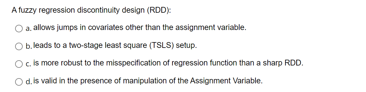Solved A fuzzy regression discontinuity design (RDD):a. | Chegg.com