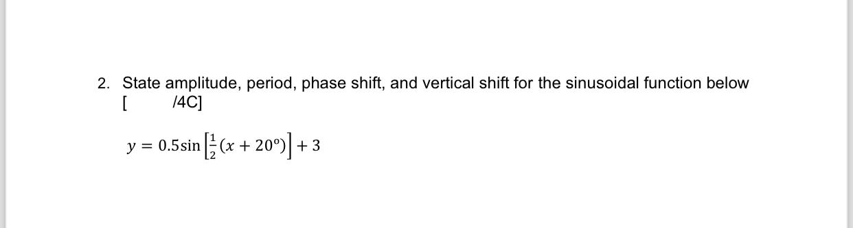 Solved State amplitude, period, phase shift, and vertical | Chegg.com