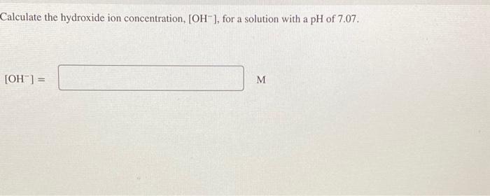 Solved Calculate the hydronium ion concentration, [H3O+], | Chegg.com