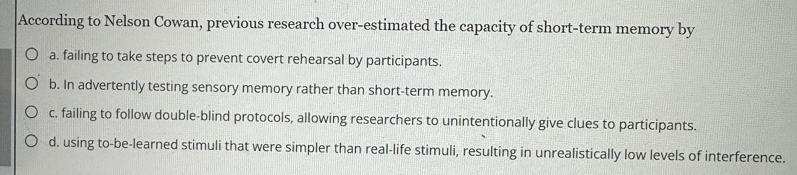 Solved According to Nelson Cowan, previous research | Chegg.com