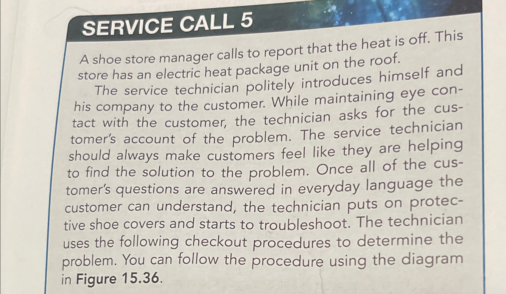 Solved SERVICE CALL 5A shoe store manager calls to report | Chegg.com