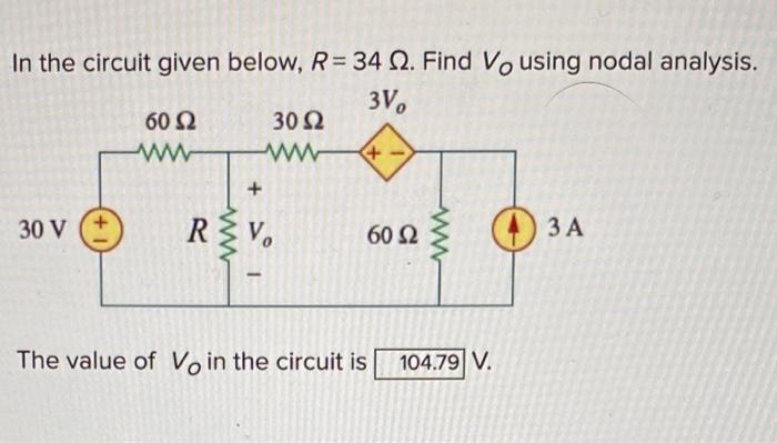 Solved In the circuit given below, R=34Ω. Find V0 using | Chegg.com