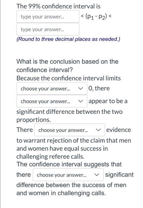 Solved Since an instant replay system for tennis was | Chegg.com