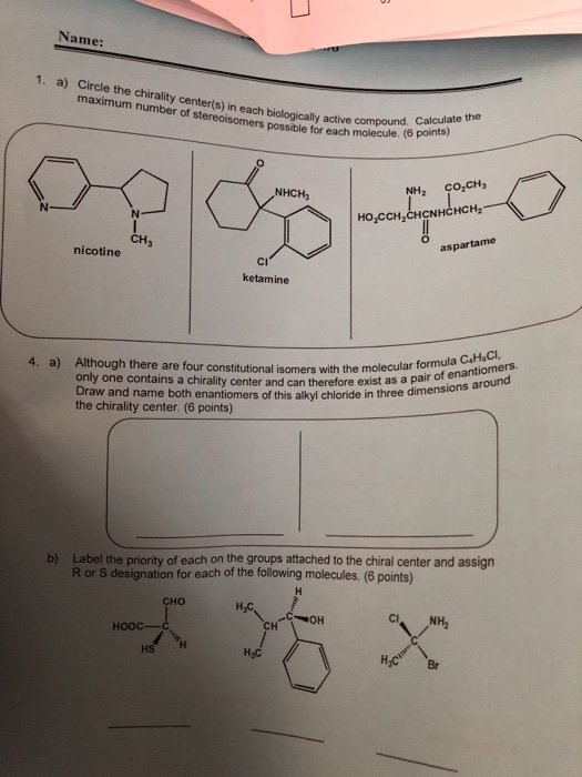 Solved Name: 1. a) Circle the chirality center(s) in each | Chegg.com