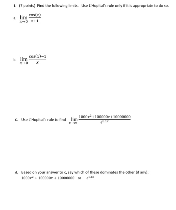 Solved 1. (7 points) Find the following limits. Use | Chegg.com