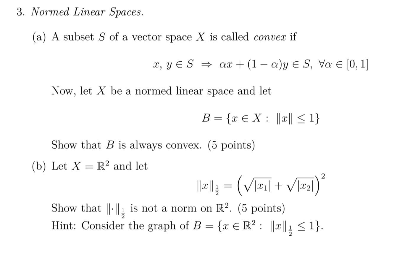 Solved How to solve [3_2018]Normed Linear Spaces.(a) ﻿A | Chegg.com