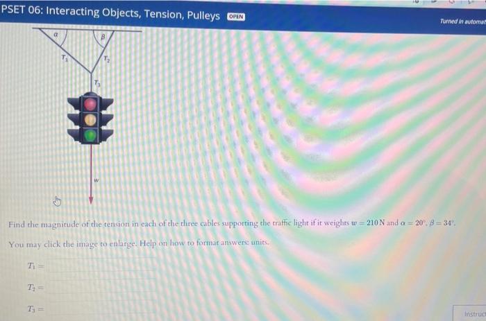 Solved PSET 06: Interacting Objects, Tension, Pulleys or | Chegg.com