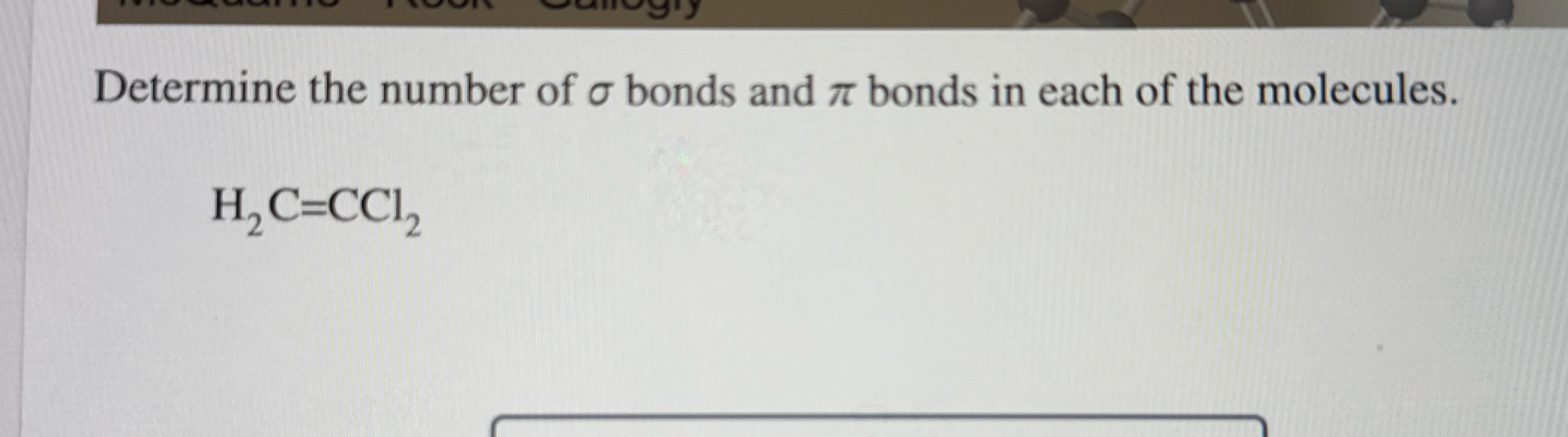 Determine the number of σ ﻿bonds and π ﻿bonds in each | Chegg.com