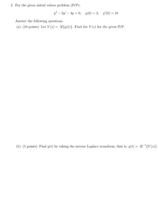 Solved 2. For the given initial values problem (IVP): | Chegg.com