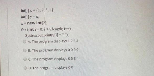 Solved What is the output of the following code? double[ | Chegg.com
