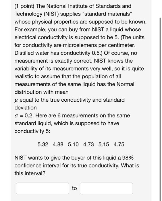 Solved (1 point) The National Institute of Standards and | Chegg.com