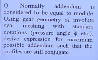 Solved Normally addendum IS considered to be equal to | Chegg.com