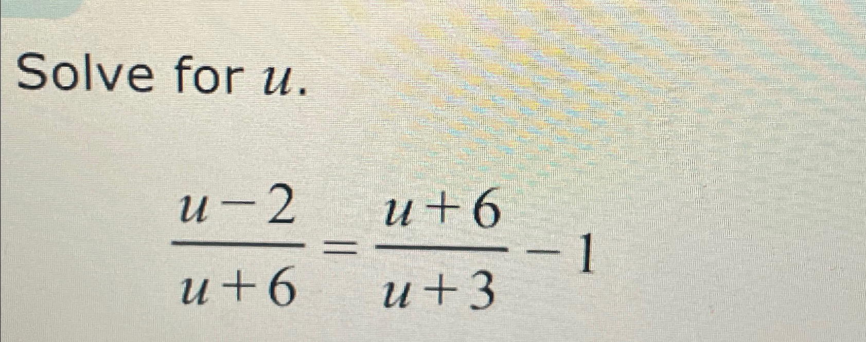 Solved Solve for u.u-2u+6=u+6u+3-1 | Chegg.com