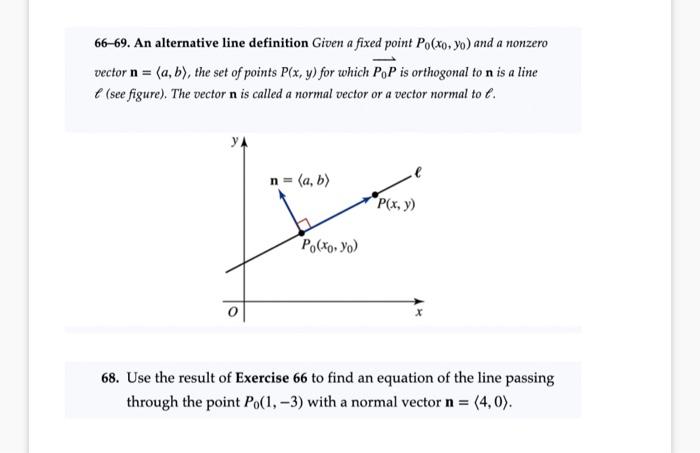 Solved 66-69. An alternative line definition Given a fixed | Chegg.com