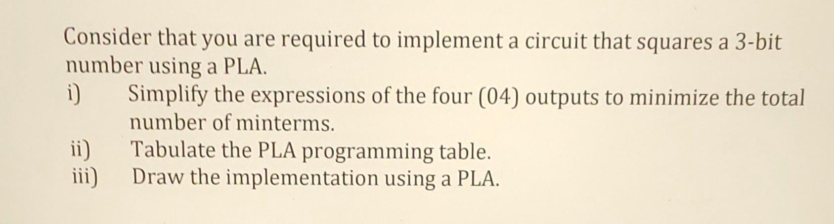 Solved Consider that you are required to implement a circuit | Chegg.com