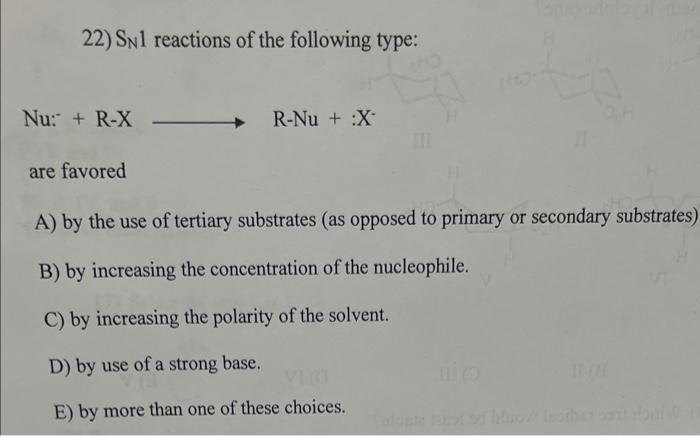 Solved 22) SN1 reactions of the following type: | Chegg.com