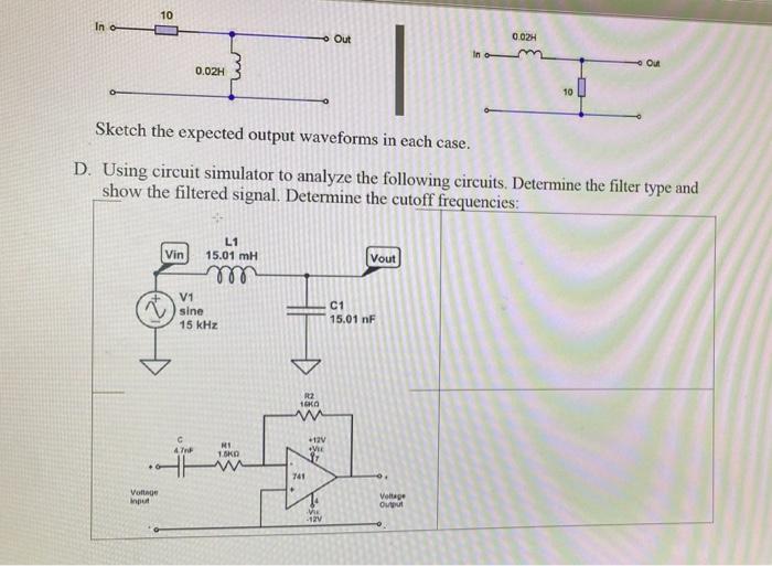 Sketch the expected output waveforms in each case. D. | Chegg.com