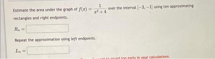 Solved Estimate the area under the graph of f(x)=x2+41 over | Chegg.com