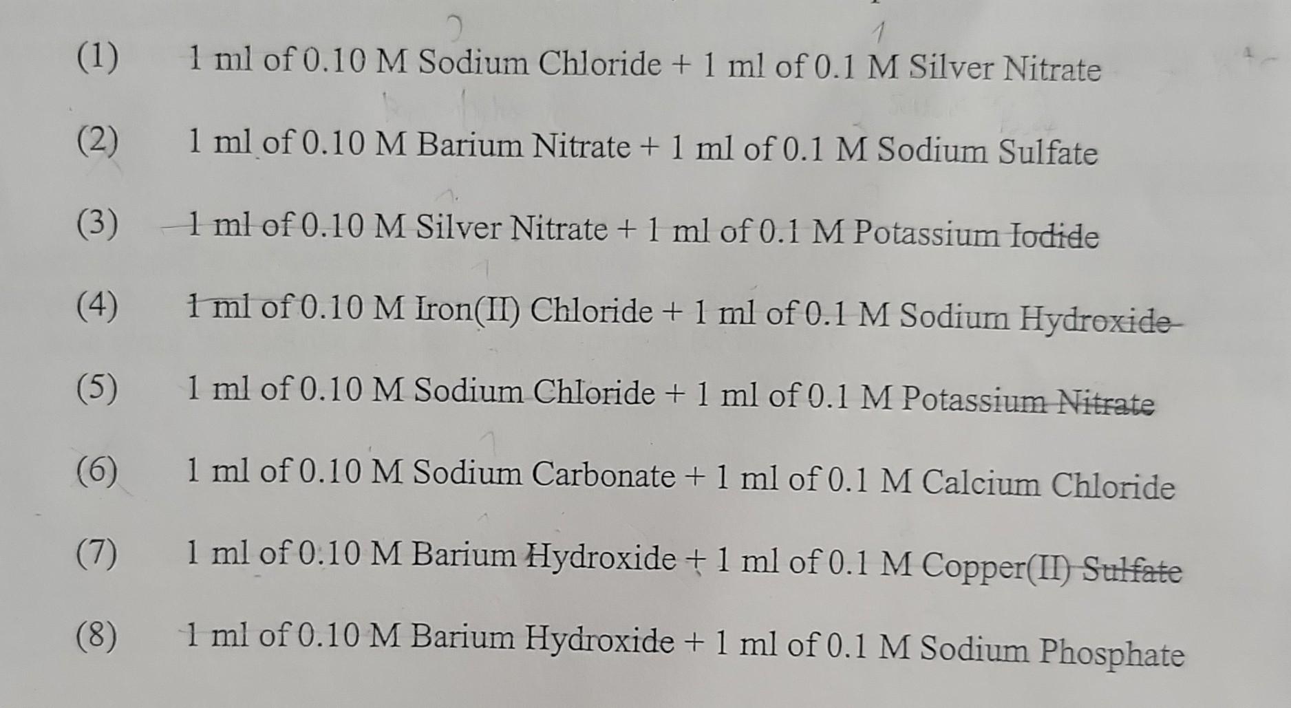 Solved (1) 1ml of 0.10M Sodium Chloride +1ml of 0.1M Silver | Chegg.com