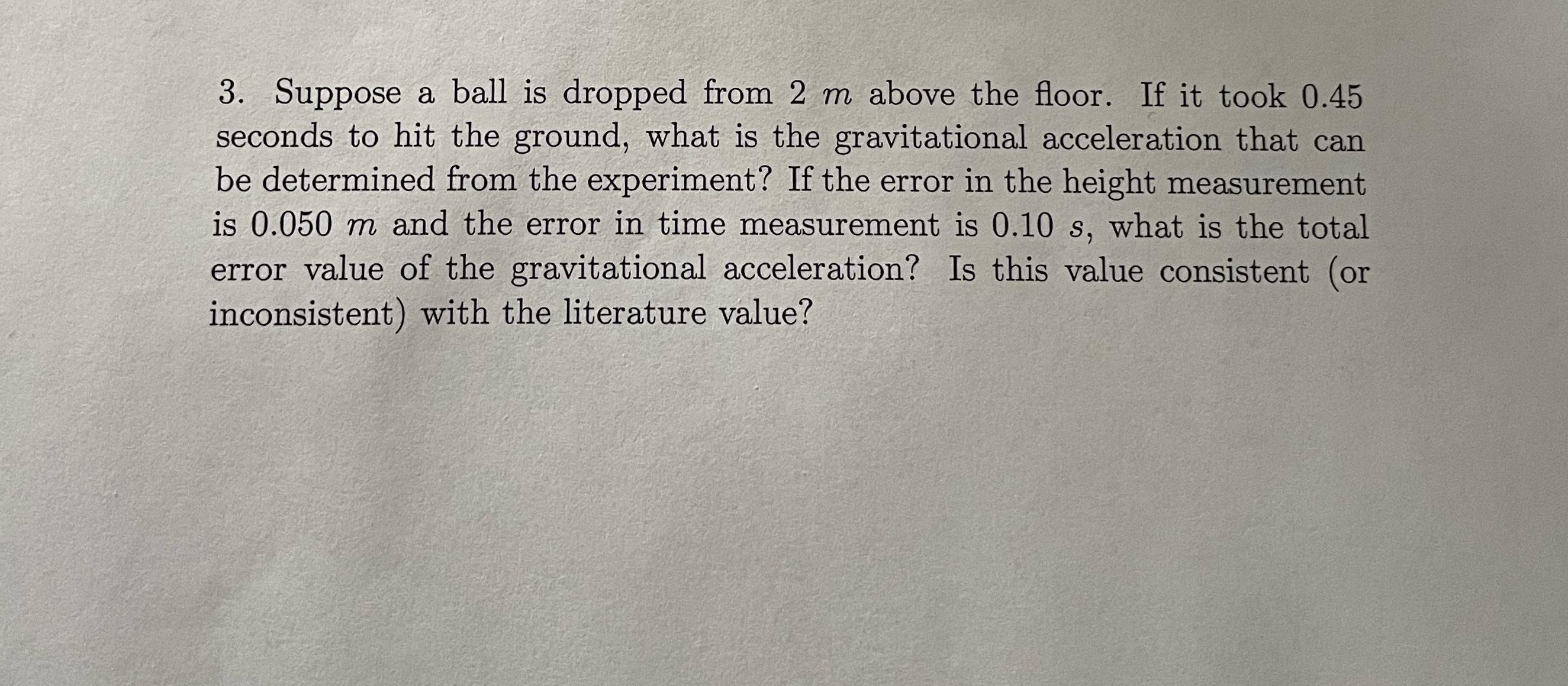 Solved Suppose a ball is dropped from 2m ﻿above the floor. | Chegg.com