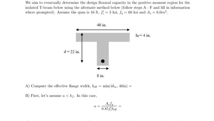 Solved We aim to eventually determine the design flexural | Chegg.com