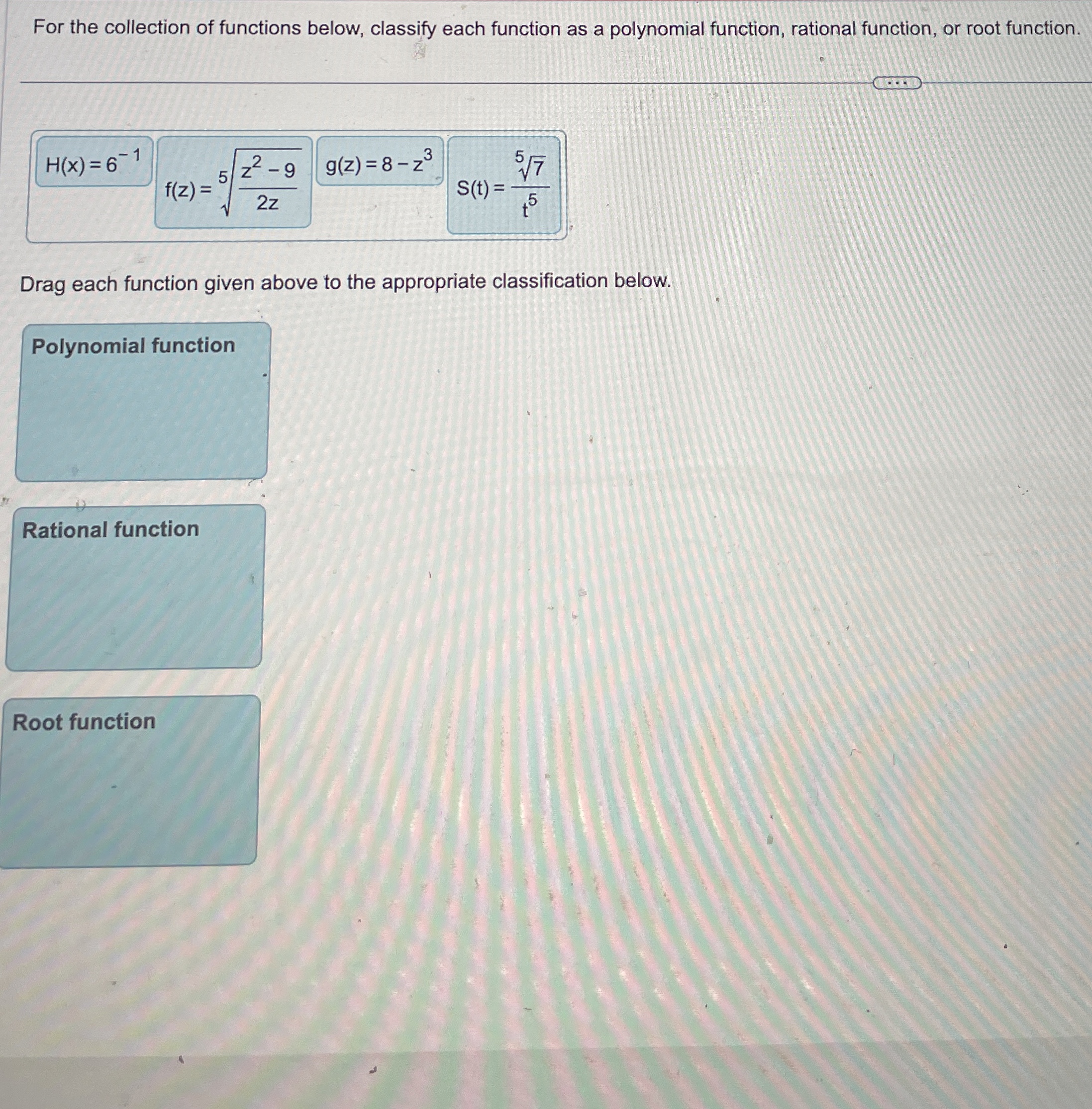 For the collection of functions below, classify each | Chegg.com
