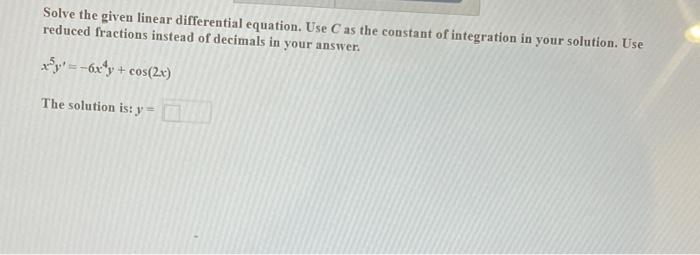 Solved Solve the given linear differential equation. Use C | Chegg.com