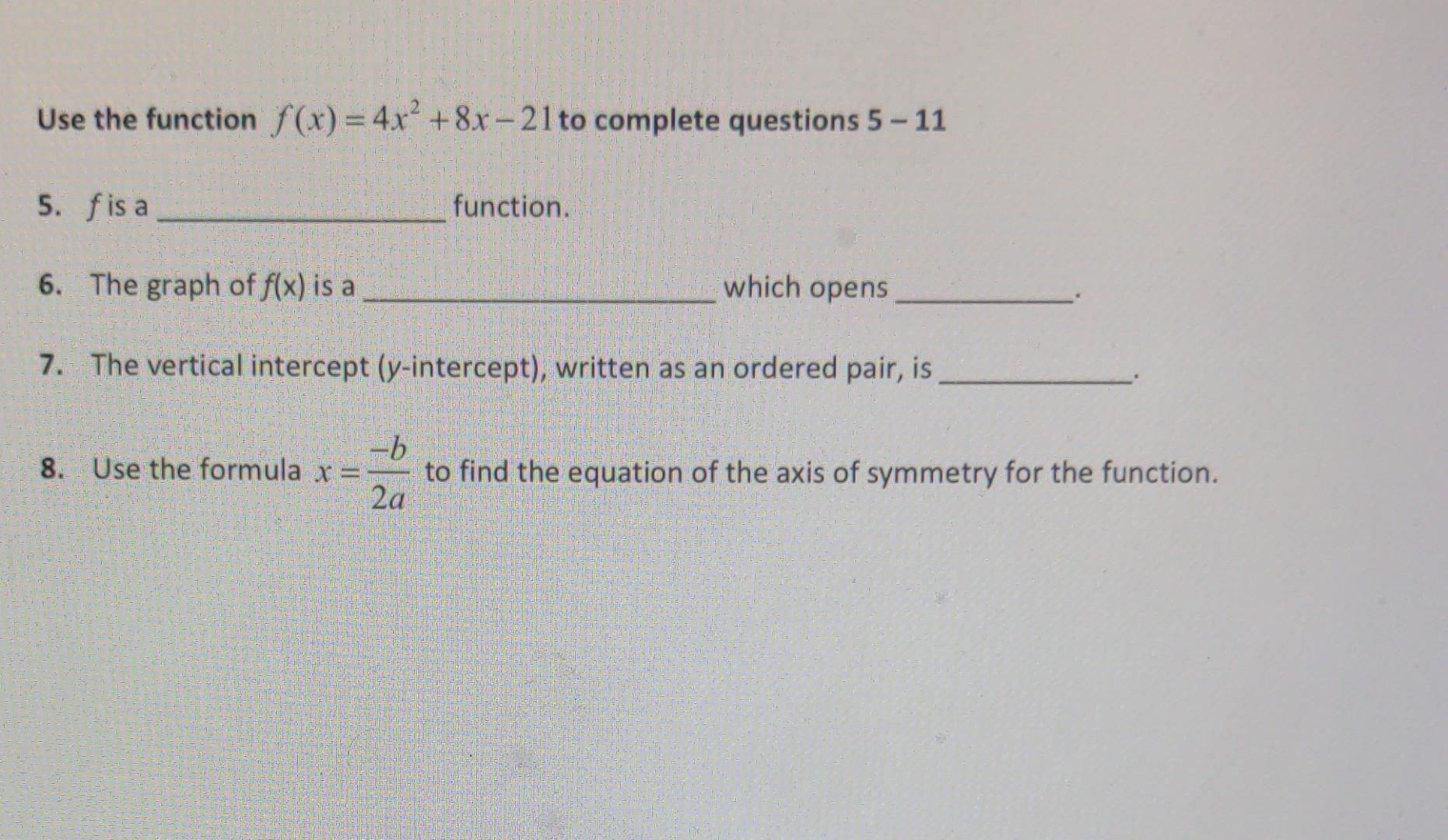 Solved Use The Function F X 4x2 8x−21 To Complete Questions