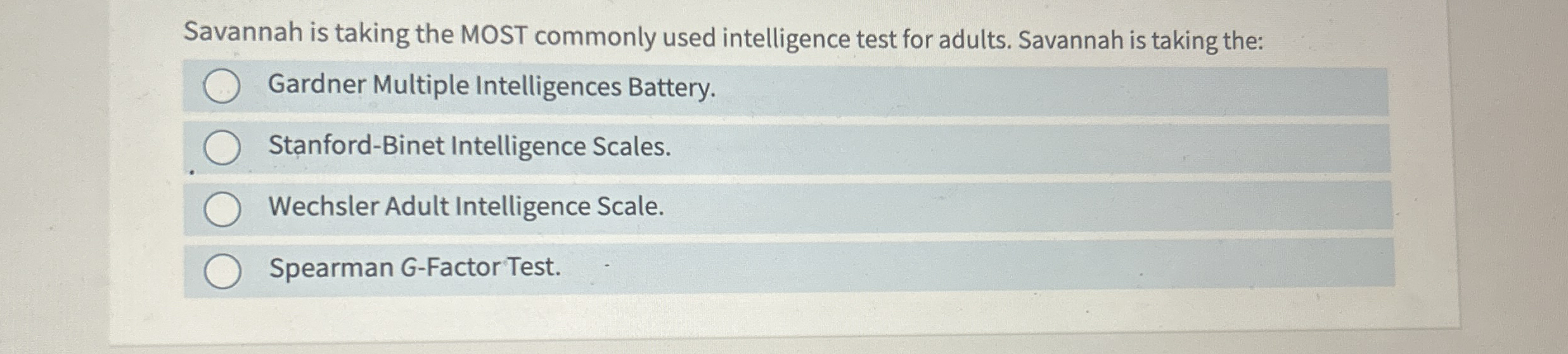 Savannah is taking the MOST commonly used | Chegg.com