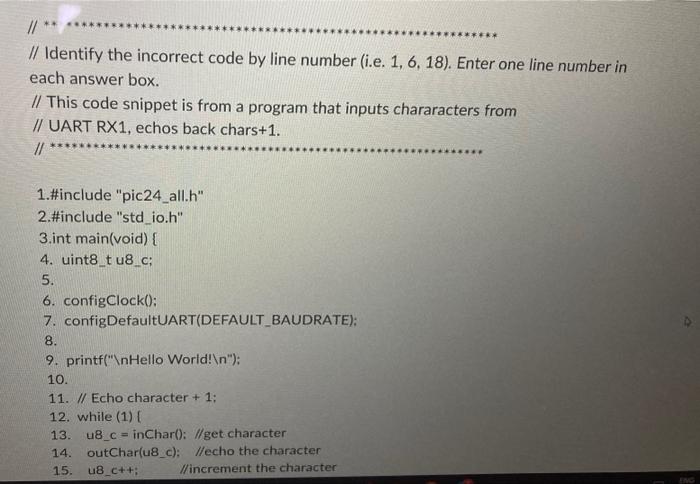 Solved // Identify the incorrect code by line number (i.e. | Chegg.com