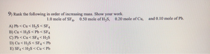 Solved 9) Rank the following in order of increasing mass. | Chegg.com