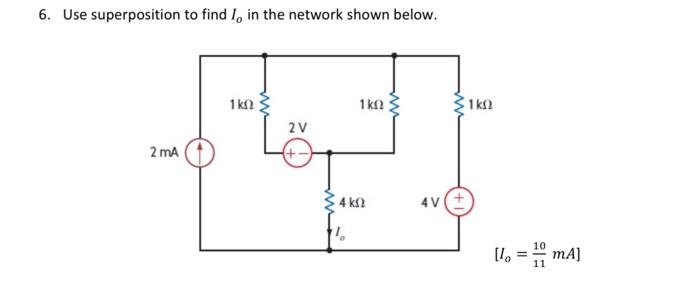 Solved 6. Use superposition to find Io in the network shown | Chegg.com