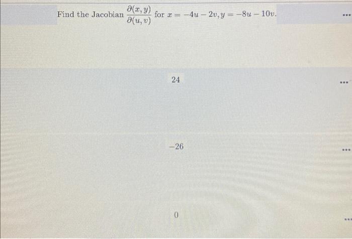 Solved Find the Jacobian ∂(u,v)∂(x,y) for | Chegg.com