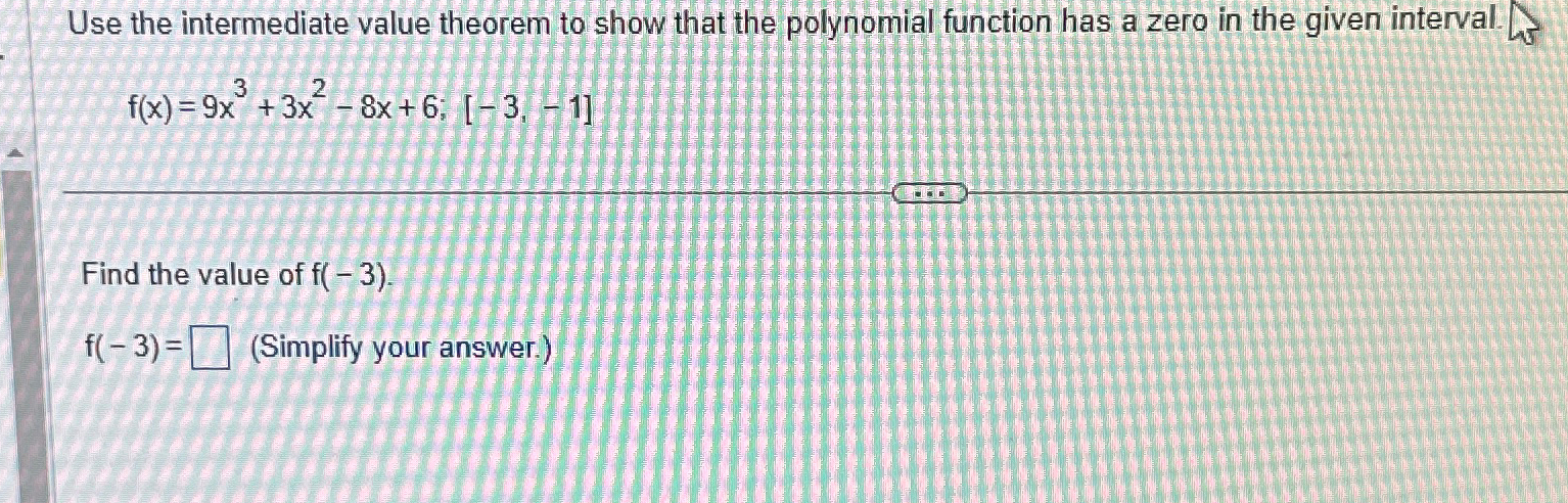 Solved Use the intermediate value theorem to show that the | Chegg.com
