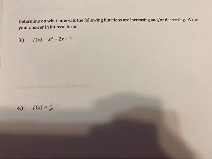 Solved Determine on what intervals the following functions | Chegg.com